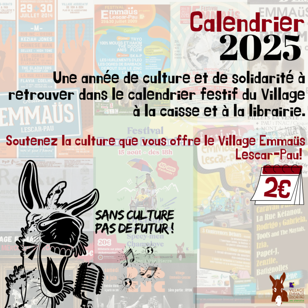 Calendrier Emmaüs Lescar-Pau 2024 : Revivez nos plus beaux festivals ...